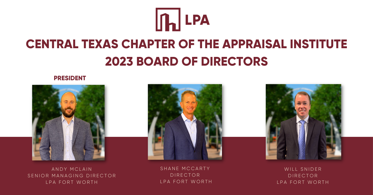 Andy McLain, Senior Managing Director of LPA Fort Worth, elected the ...